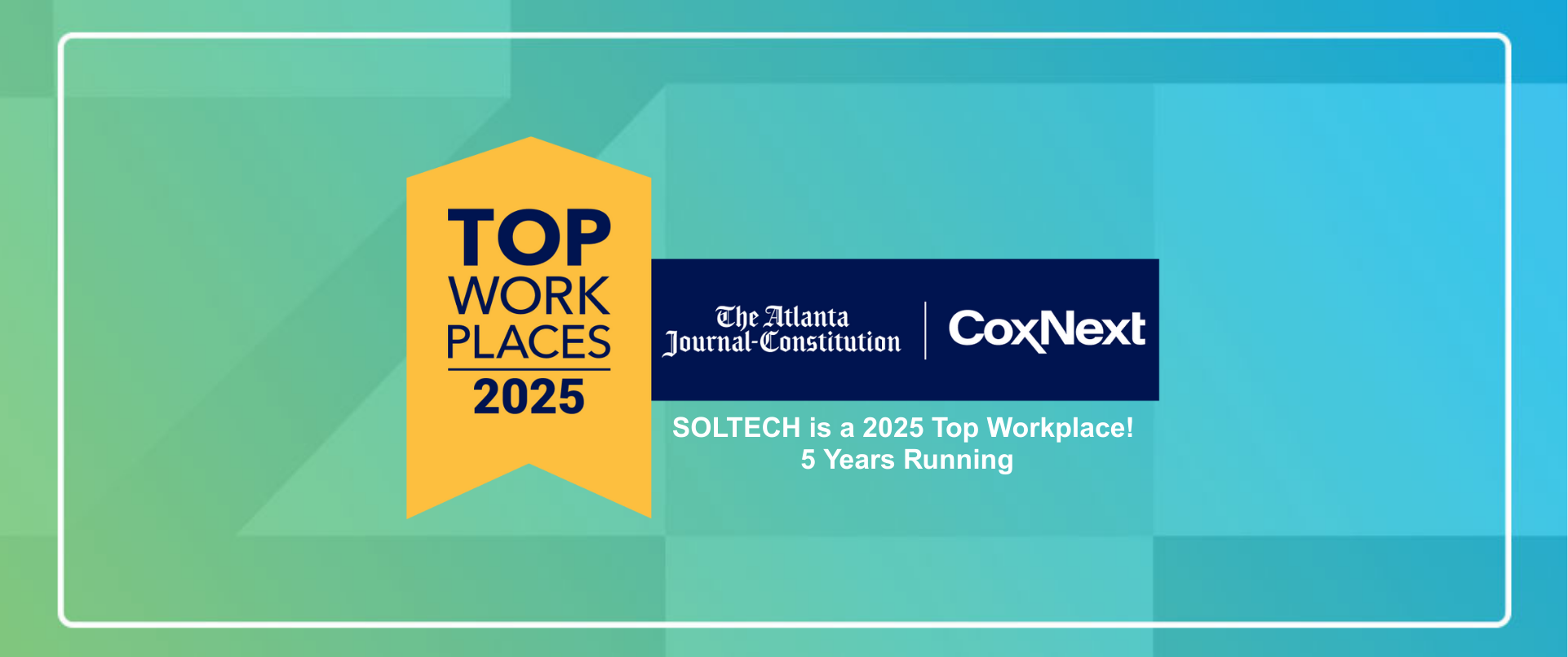 AJC Names SOLTECH A Winner of Top Workplaces 2025 Award - SOLTECH